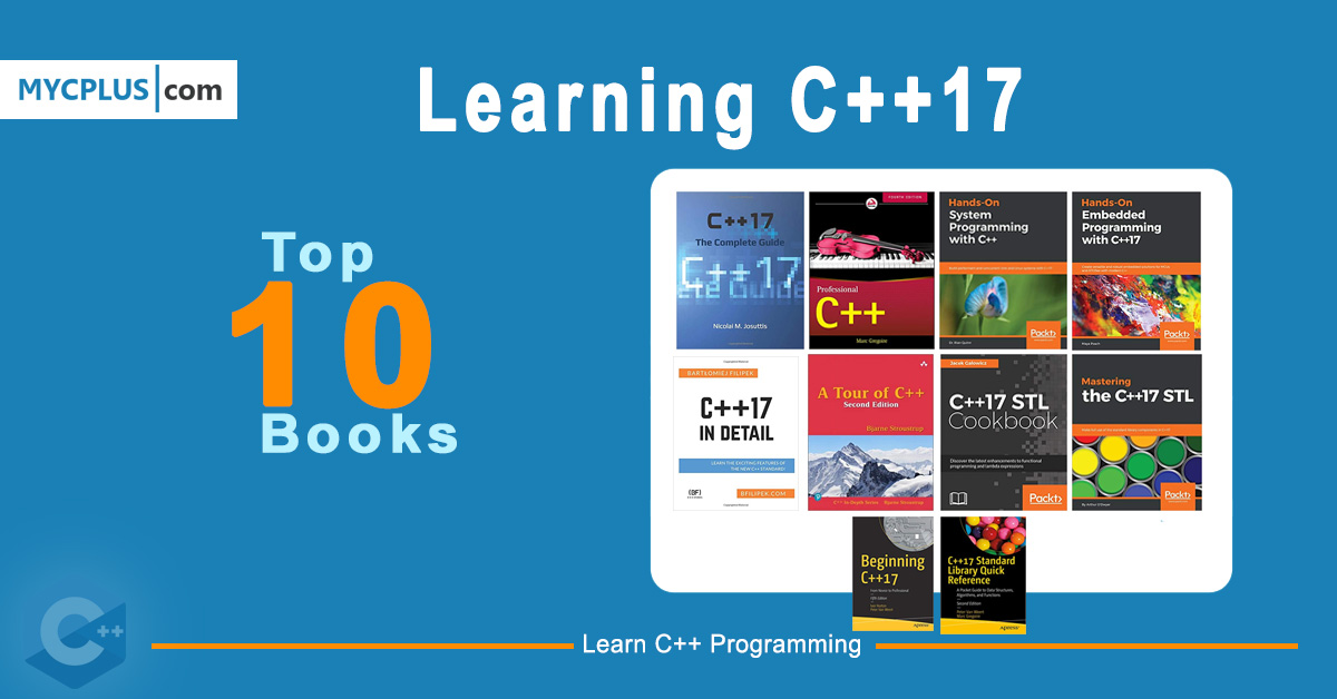 Top 10 Programming Books For Learning C++17 - MYCPLUS